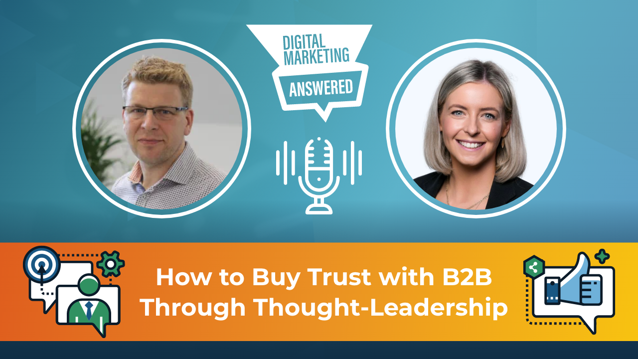 How to Buy Trust with B2B Through Thought Leadership